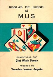 Reglas del juego del mus 1954 🏆 El Mundo del Mus